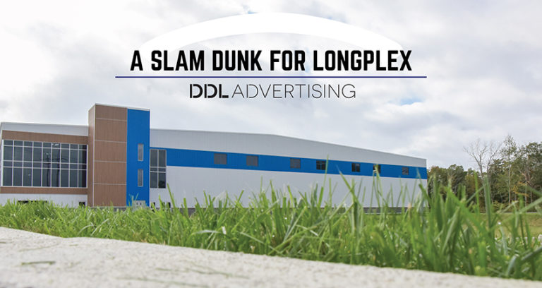 DDL Highlight’s: A Slam Dunk for Longplex | DDL Advertising